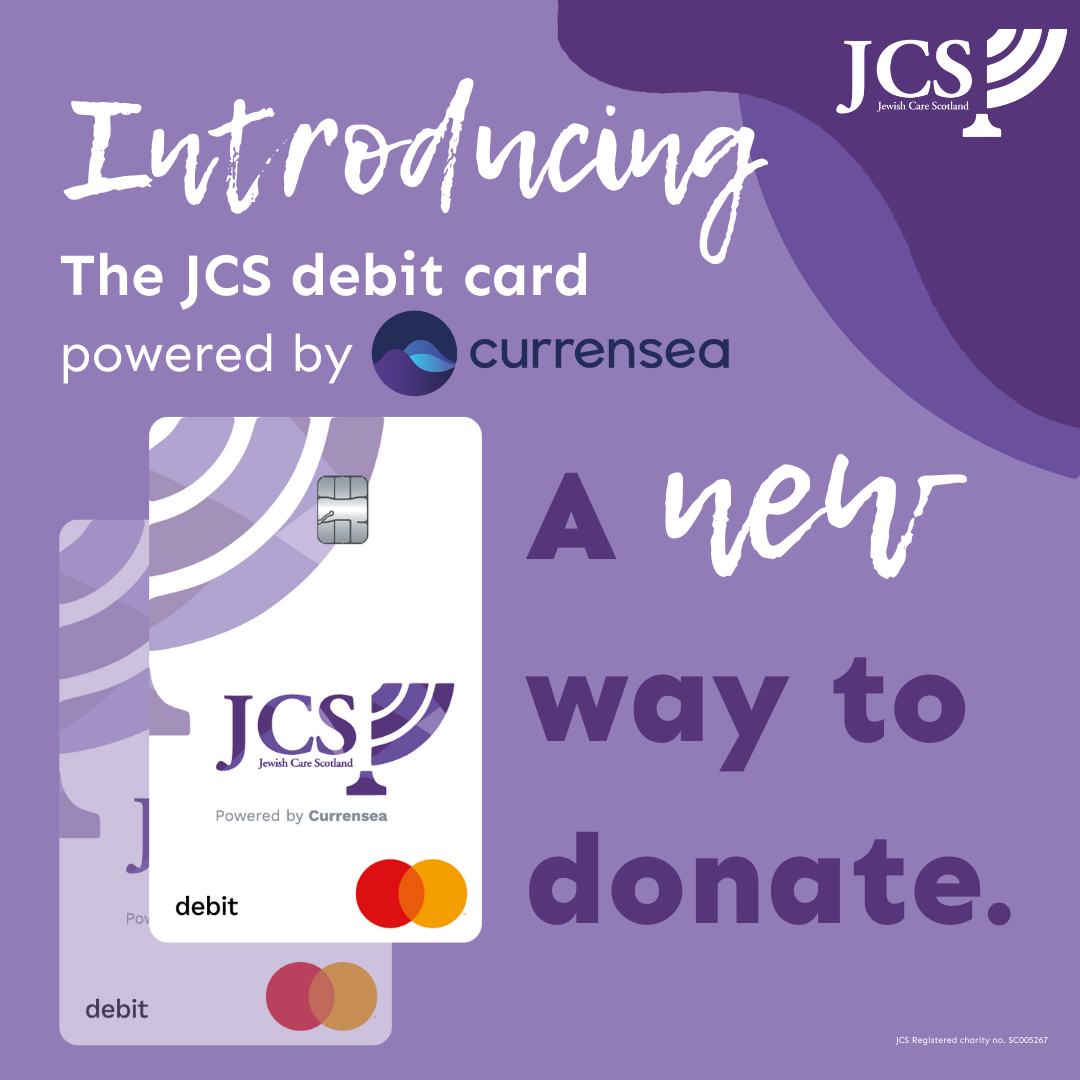 The JCS debit card powered by Currensea – Jewish Care Scotland